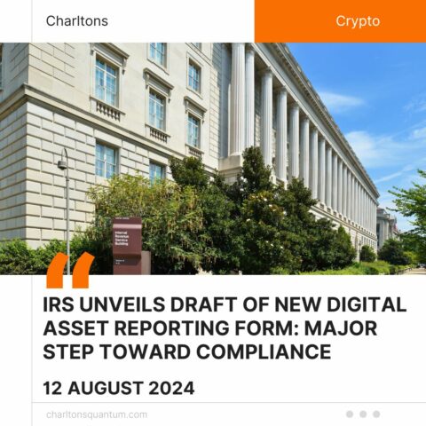 IRS Unveils Draft of New Digital Asset Reporting Form: Major Step ...