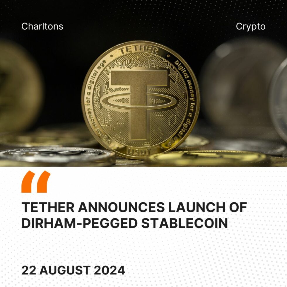 Tether Announces Launch of Dirham-Pegged Stablecoin - Charltons Quantum | Blockchain, Crypto ...